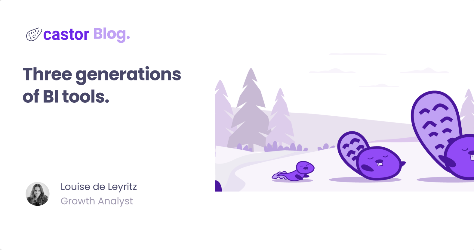 BI tools: Three Generations - Castor Blog